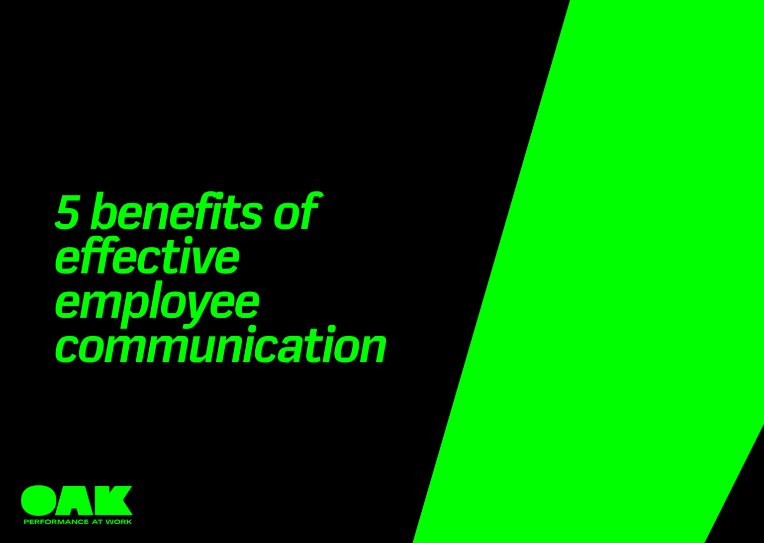 5 benefits of effective employee communication - Oak Engage | Employee ...