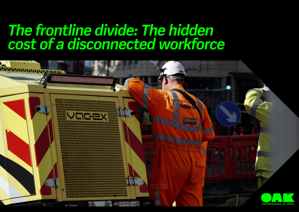 The frontline divide: The hidden cost of a disconnected workforce - Oak ...