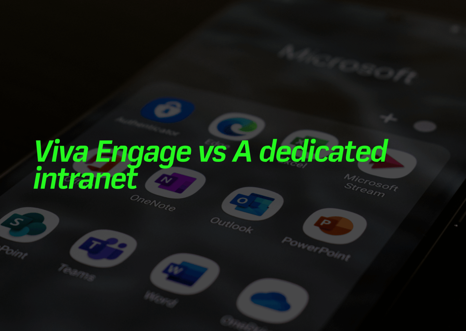 Viva Engage vs. A dedicated intranet: What’s best for your people ...